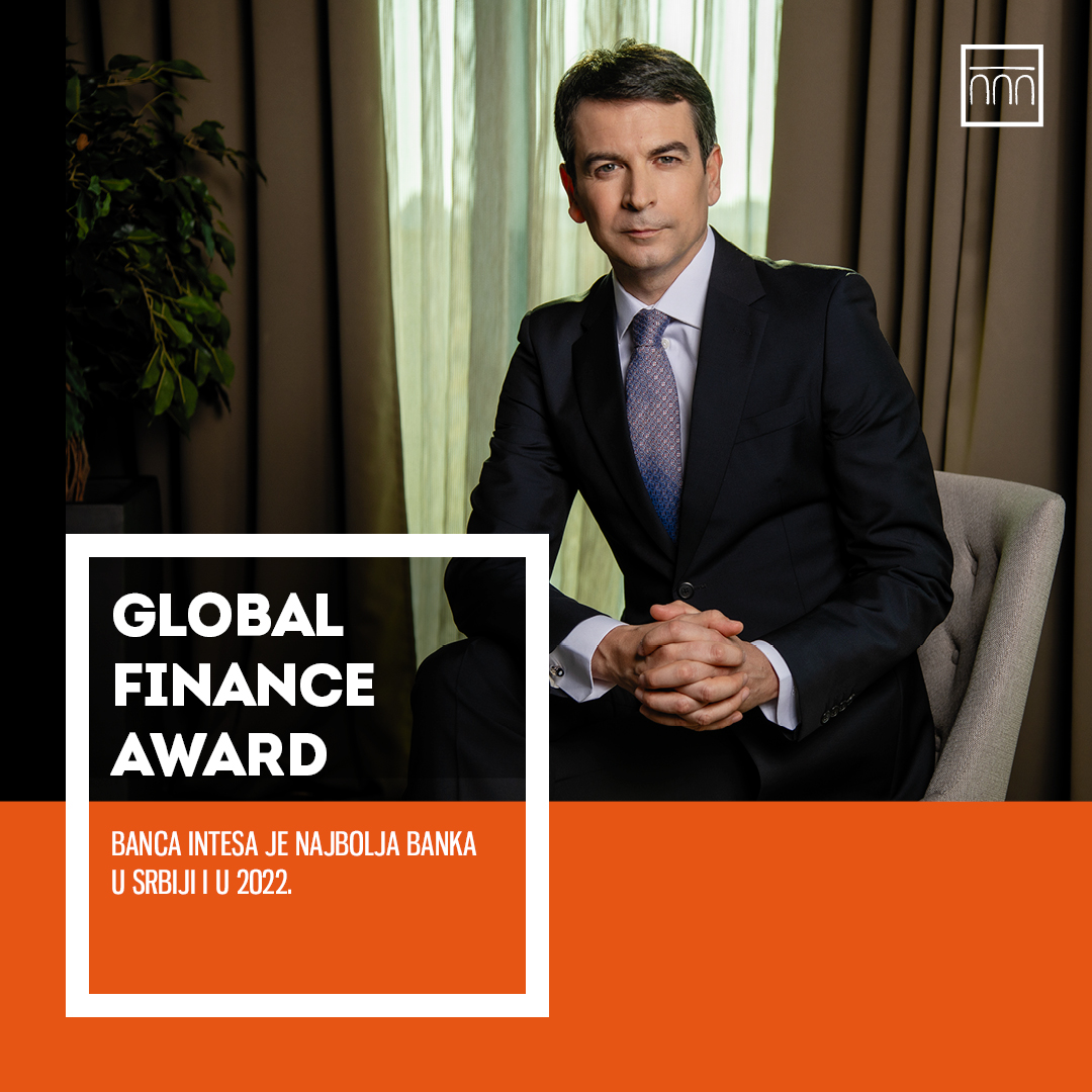 Global Finance: Banca Intesa najbolja banka u Srbiji i u 2022. - Nira Press